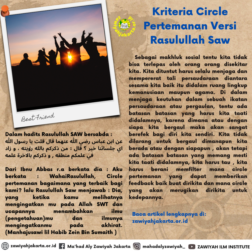 Kriteria Circle Pertemanan Versi Rasulullah SAW - Ma'had Aly Zawiyah Jakarta