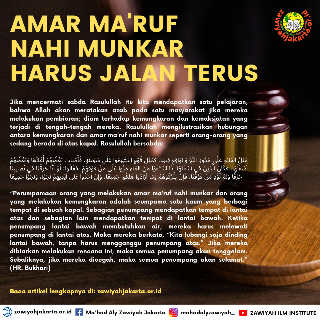 Amar Ma'ruf-Nahi Munkar Harus Jalan Terus - Ma'had Aly Zawiyah Jakarta