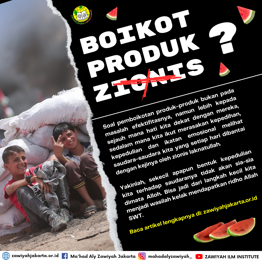 Boikot Produk Zionis? - Ma'had Aly Zawiyah Jakarta