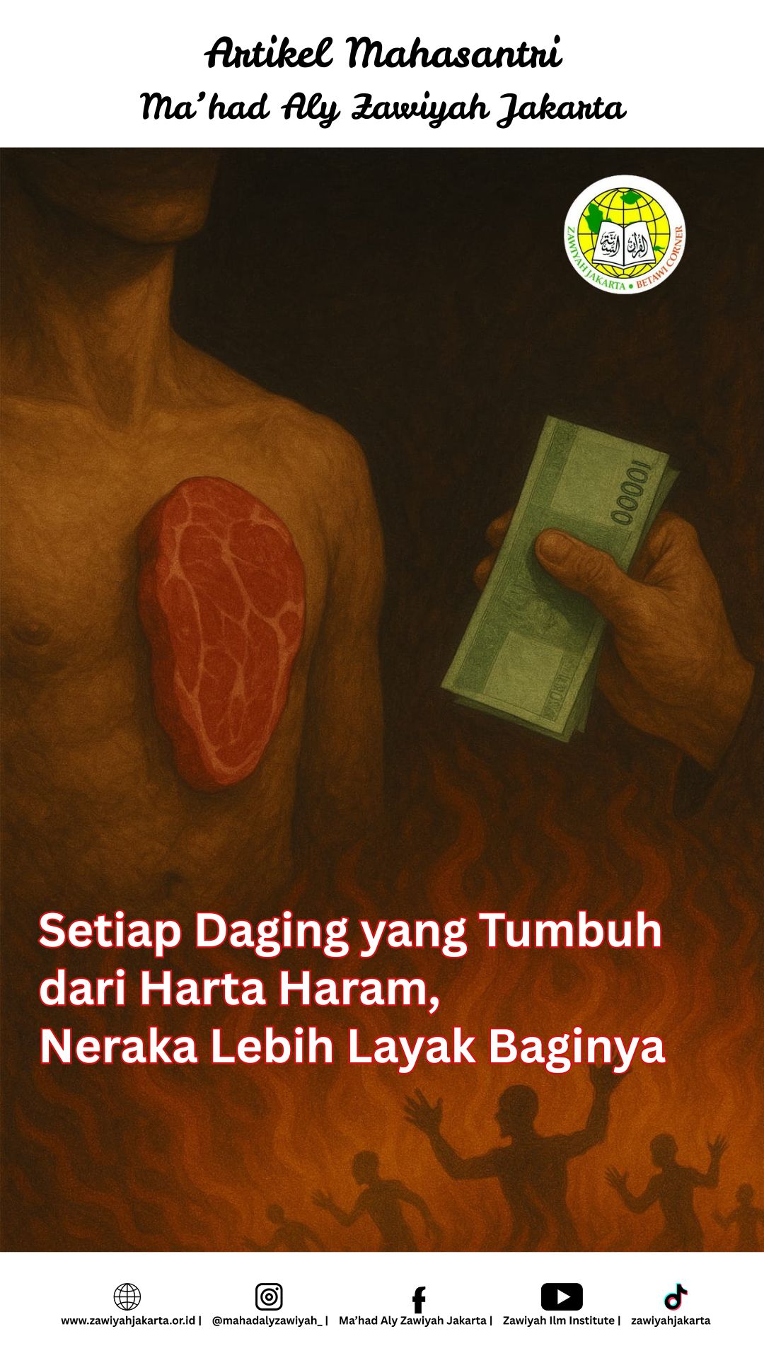 Setiap Daging yang Tumbuh dari Harta Haram, Neraka Lebih Layak Baginya ...